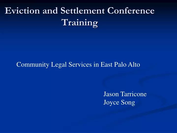PPT - Eviction and Settlement Conference Training PowerPoint ...