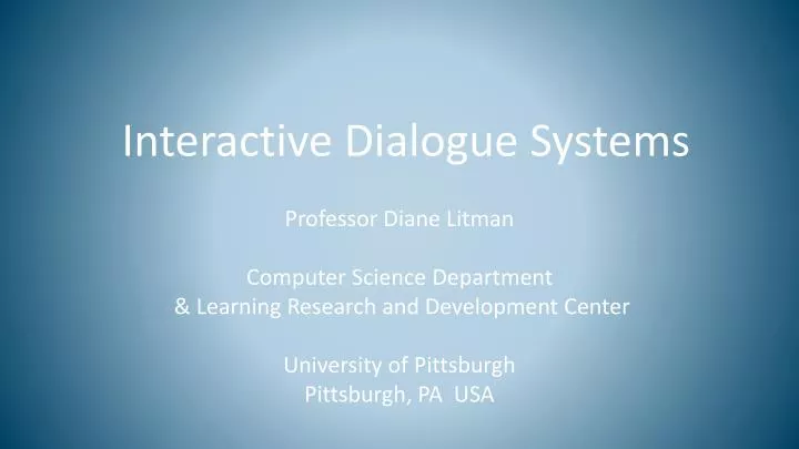 PPT - Interactive Dialogue Systems PowerPoint Presentation, free ...