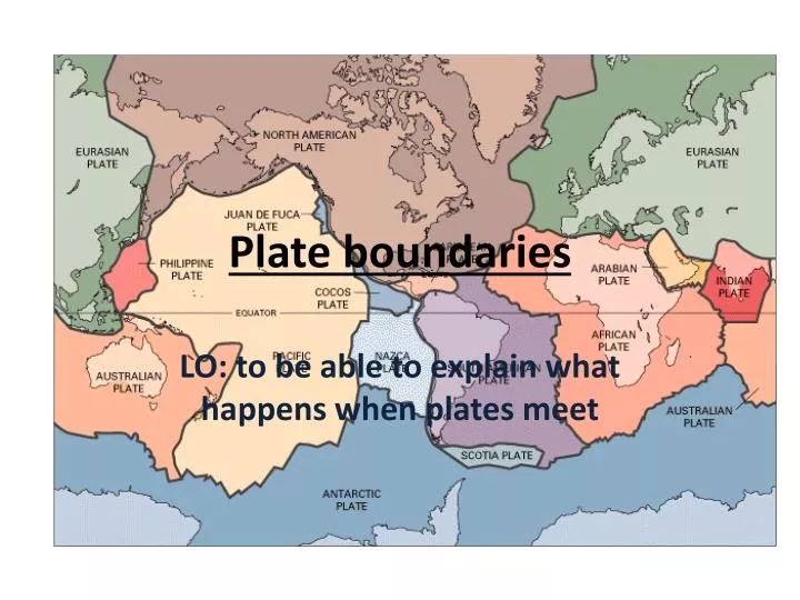 PPT - Plate boundaries PowerPoint Presentation, free download - ID:2614716