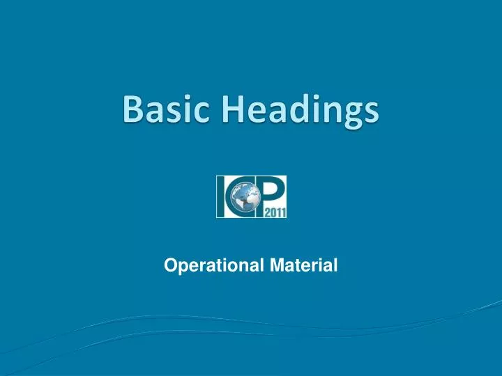 PPT - Basic Headings PowerPoint Presentation, free download - ID:2614812