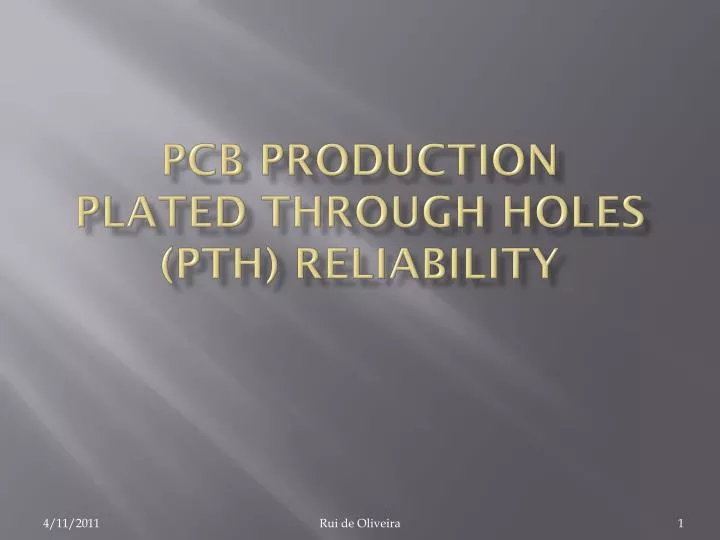 PPT - PCB production Plated Through holes (PTH) reliability PowerPoint ...