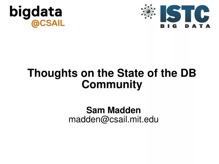 PPT - Sam Madden madden@csail.mit PowerPoint Presentation, free ...