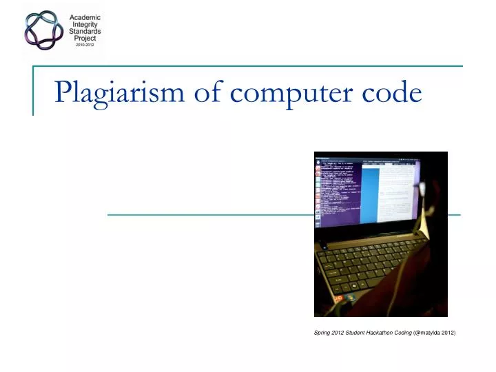 PPT - Plagiarism of computer code PowerPoint Presentation, free ...