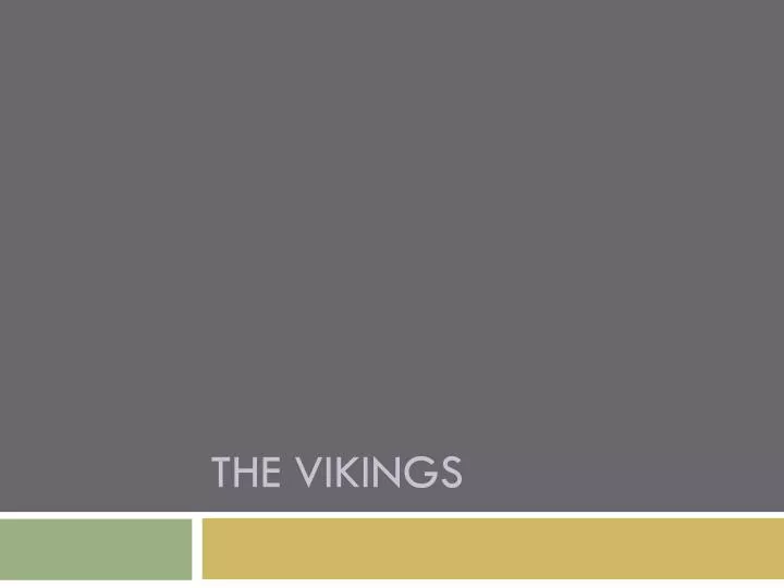 PPT - The Vikings PowerPoint Presentation, free download - ID:2617225