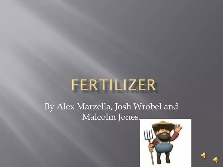 PPT - Fertilizer PowerPoint Presentation, free download - ID:2617356