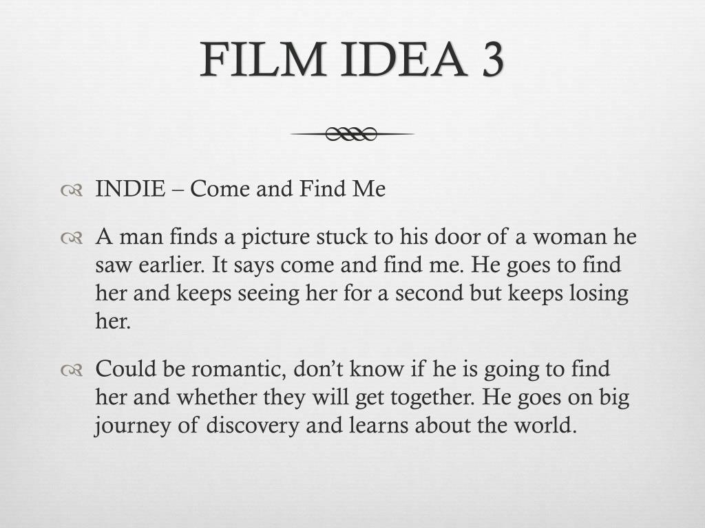 PPT - OUR FILM PITCHES PowerPoint Presentation, free download - ID:2617381