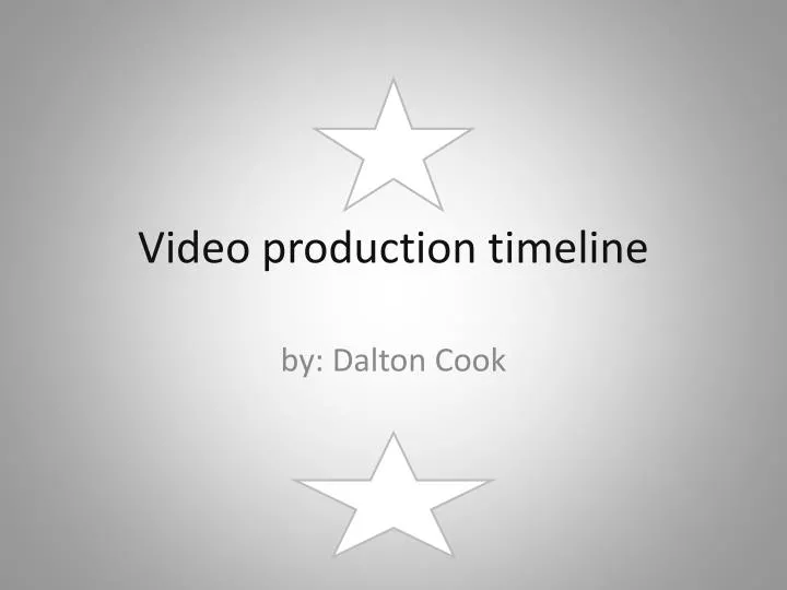 PPT - Video production timeline PowerPoint Presentation, free download ...