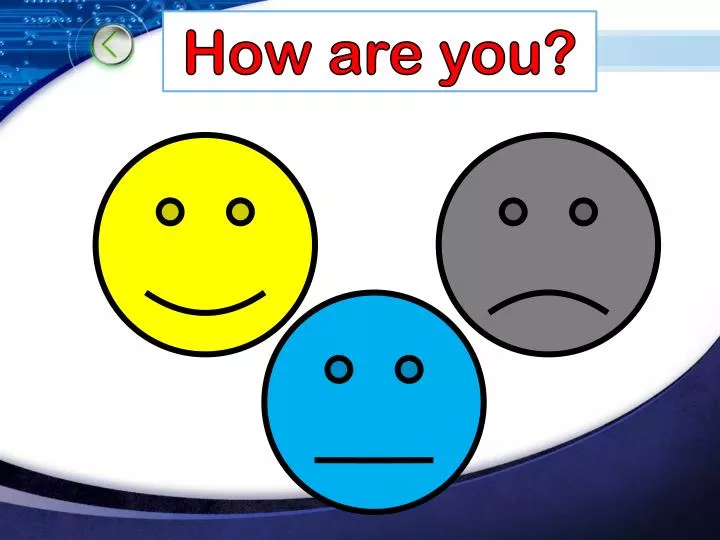 PPT - How are you? PowerPoint Presentation, free download - ID:2619114