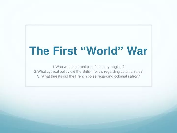 PPT - The First “World” War PowerPoint Presentation, free download - ID ...