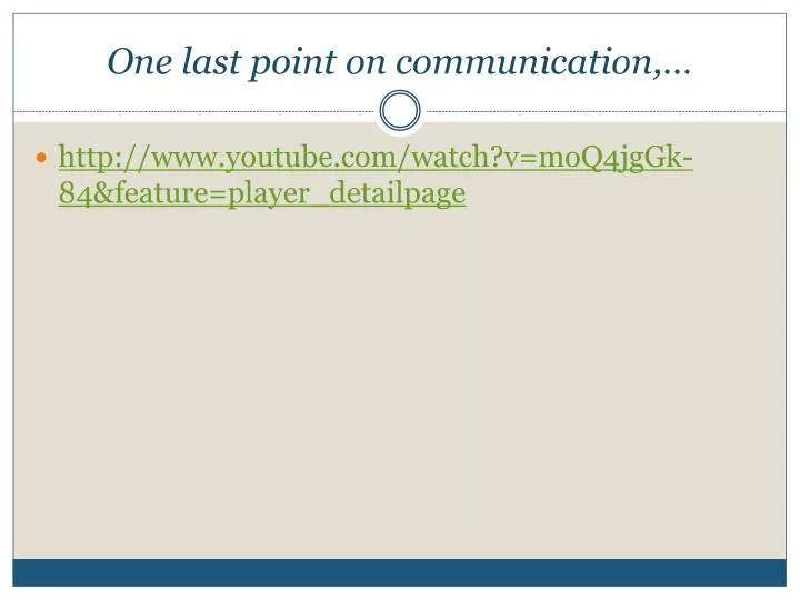 PPT - One last point on communication,… PowerPoint Presentation, free ...