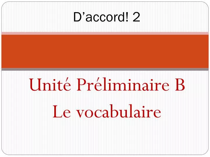 PPT - D’accord! 2 PowerPoint Presentation, free download - ID:2619958