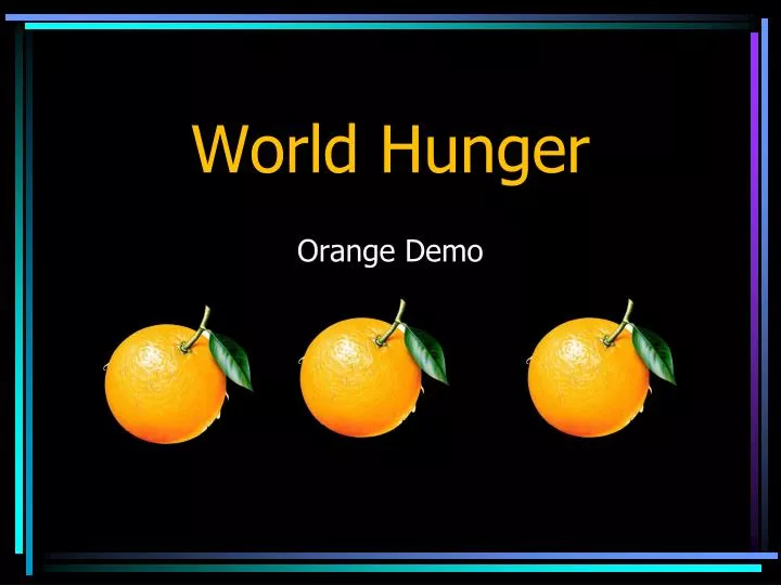 PPT - World Hunger PowerPoint Presentation, free download - ID:2620092