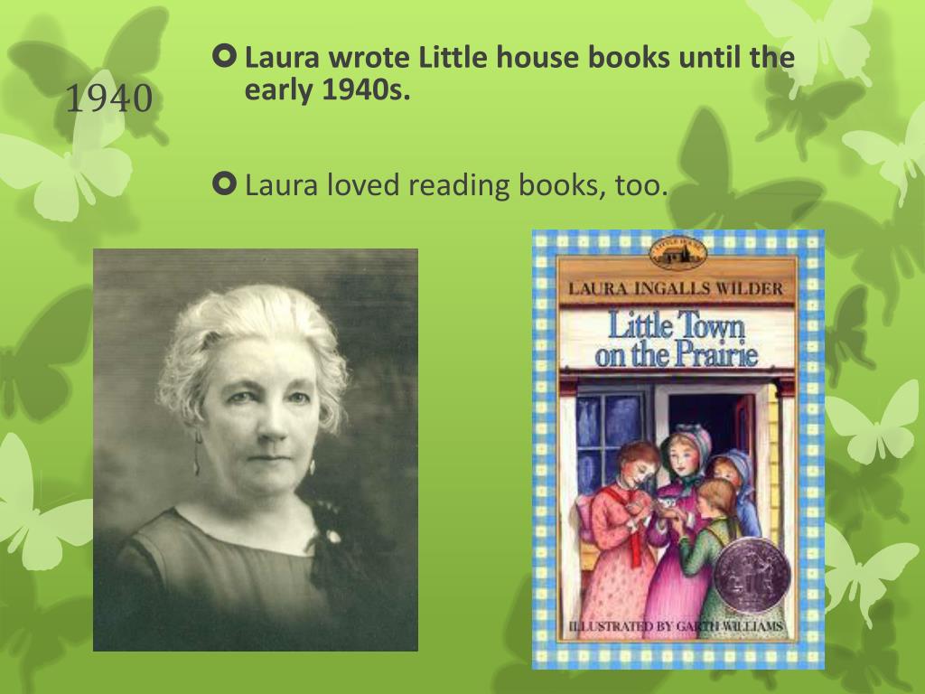 PPT - A Biography of Laura Ingalls Wilder 1867-1957 PowerPoint ...