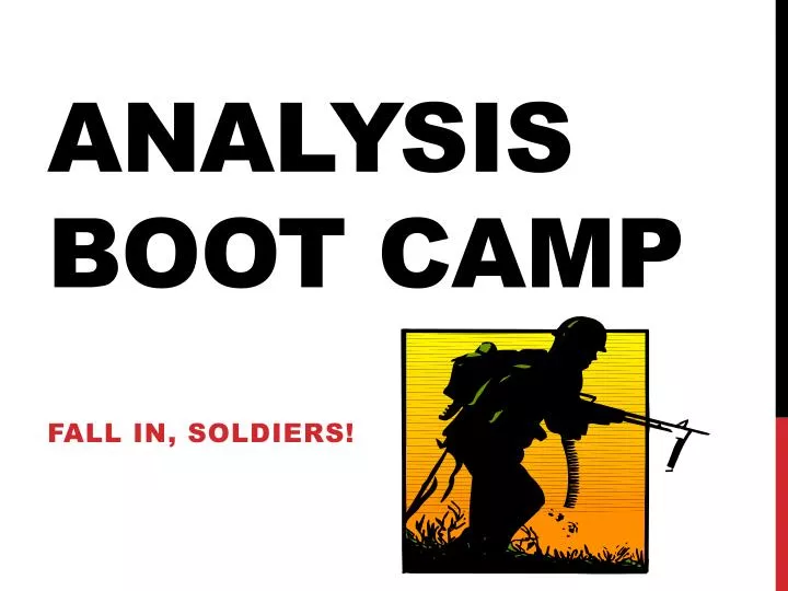 PPT - Analysis Boot Camp PowerPoint Presentation, free download - ID:2620252