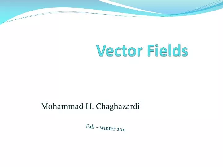 PPT - Vector Fields PowerPoint Presentation, free download - ID:2620496