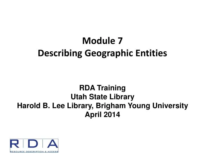 PPT - Module 7 Describing Geographic Entities PowerPoint Presentation ...