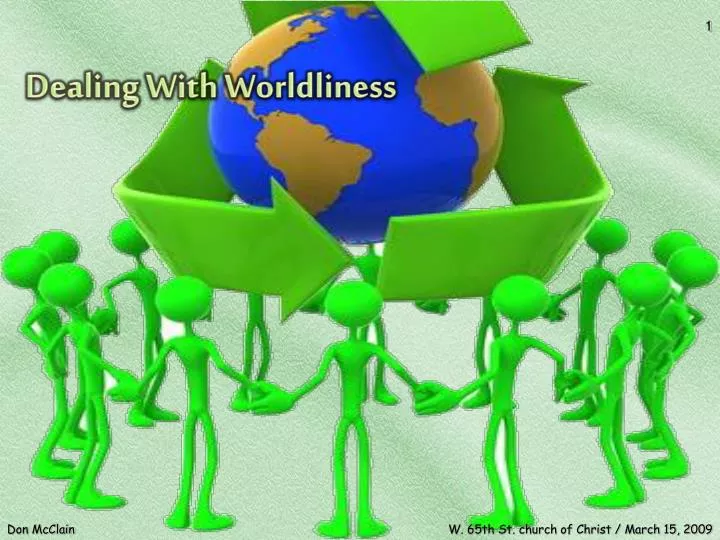 PPT - Dealing With Worldliness PowerPoint Presentation, free download ...