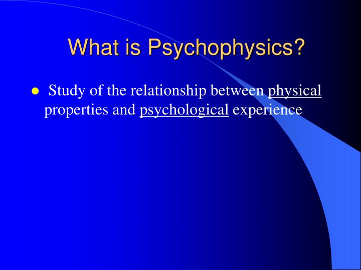 PPT - PSYCHOPHYSICS PowerPoint Presentation - ID:2621611