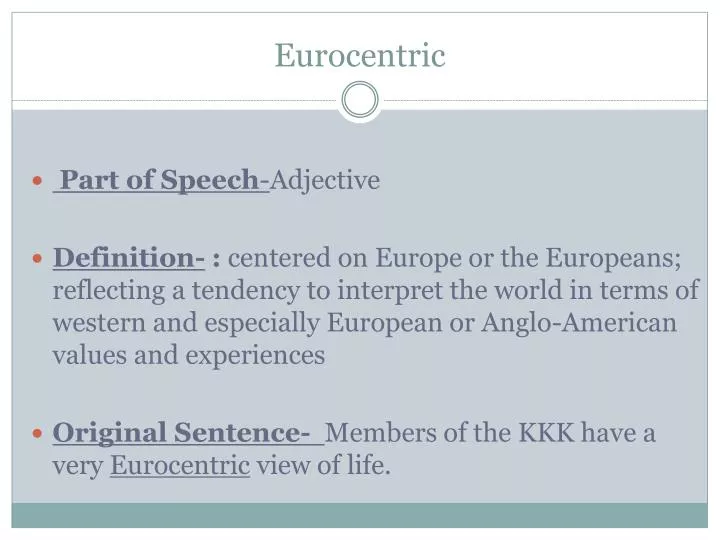 PPT - Eurocentric PowerPoint Presentation, free download - ID:2622101