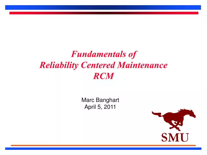 PPT - Fundamentals of Reliability Centered Maintenance RCM PowerPoint ... PPT - Fundamentals of Reliability Centered Maintenance RCM PowerPoint ...