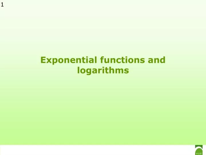 PPT - Exponential functions and logarithms PowerPoint Presentation, free download - ID:2622745