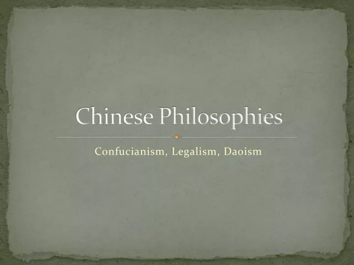 PPT - Chinese Philosophies PowerPoint Presentation, free download - ID ...