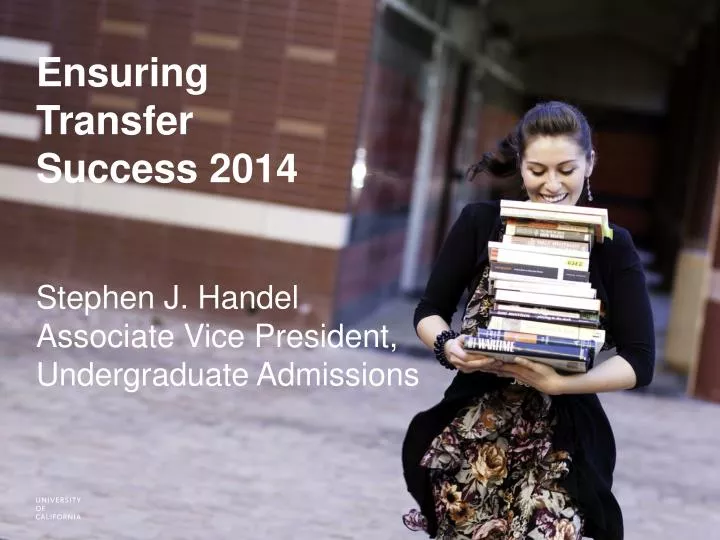 PPT - Ensuring Transfer Success 2014 PowerPoint Presentation, free ...