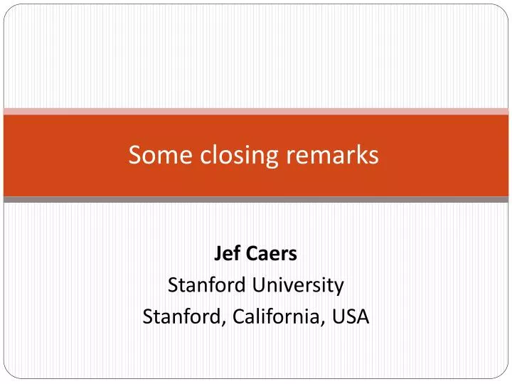 PPT - Some closing remarks PowerPoint Presentation, free download - ID ...