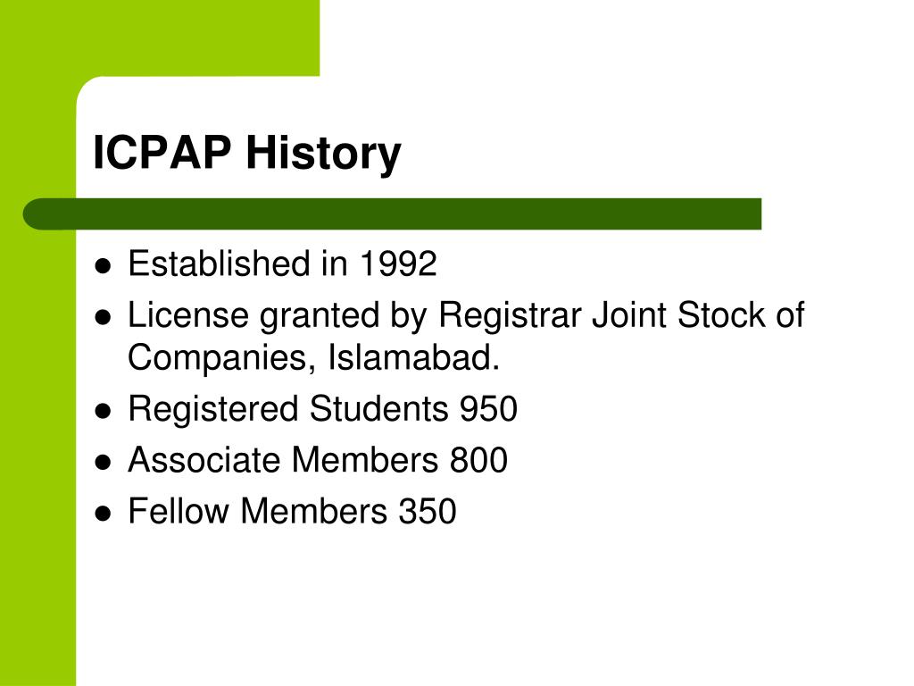 PPT - INSTITUTE OF CERTIFIED PUBLIC ACCOUTANTS OF PAKISTAN (ICPAP ...