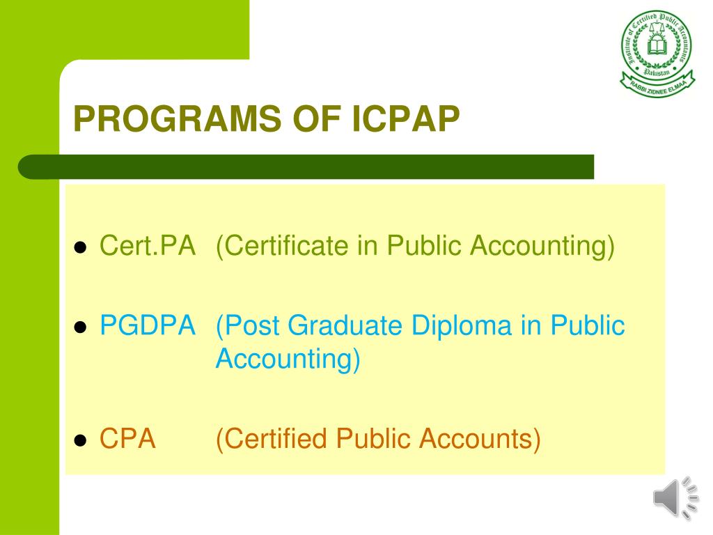 PPT - INSTITUTE OF CERTIFIED PUBLIC ACCOUTANTS OF PAKISTAN (ICPAP ...