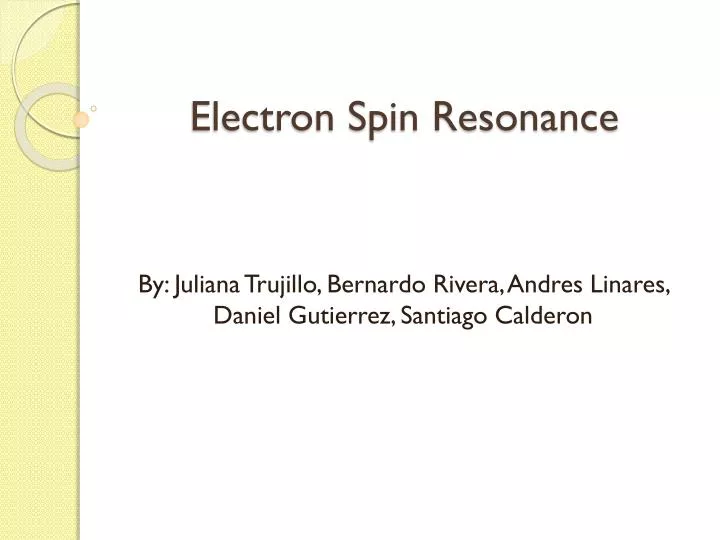 PPT - Electron Spin Resonance PowerPoint Presentation, free download ...