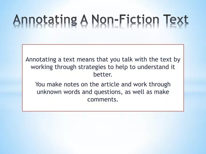 PPT - Annotating A Non-Fiction Text PowerPoint Presentation, free ...