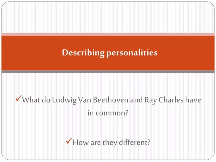 Ppt Describing Personalities Powerpoint Presentation Free Download