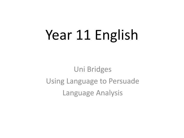 PPT - Year 11 English PowerPoint Presentation, free download - ID:2624934