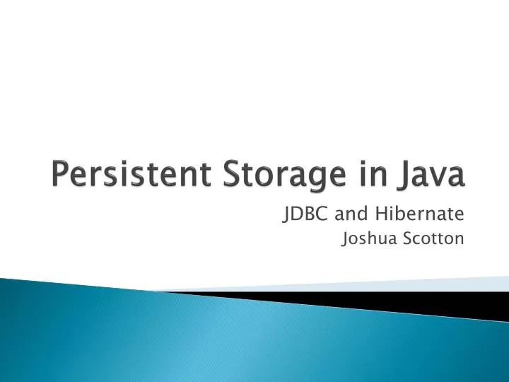 PPT - Persistent Storage in Java PowerPoint Presentation, free download ...