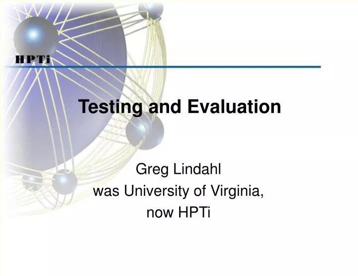 PPT - Testing and Evaluation PowerPoint Presentation, free download ...