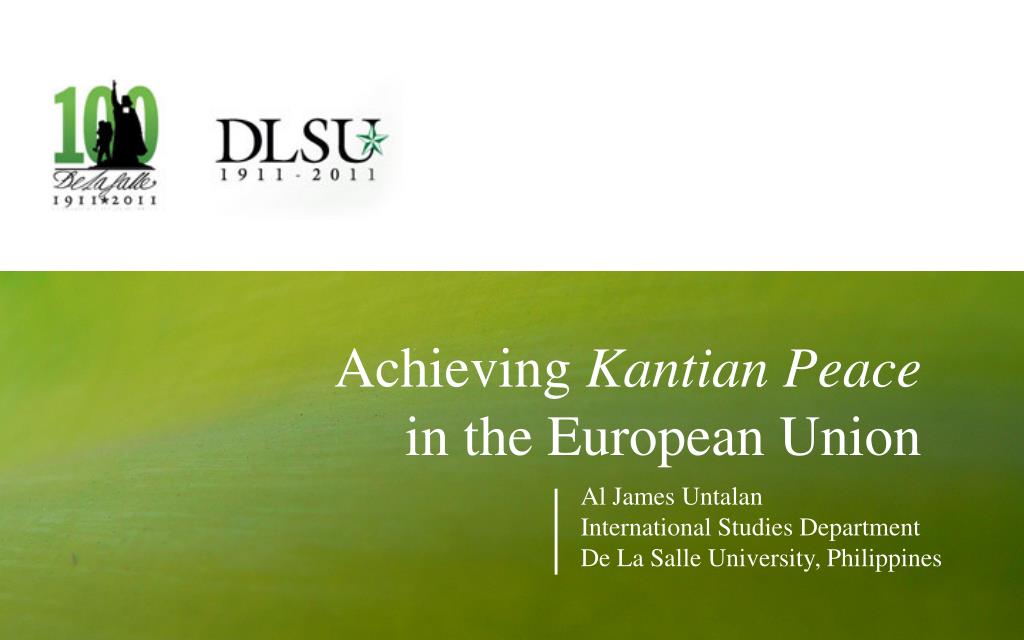 PPT - Achieving Kantian Peace in the European Union PowerPoint ...