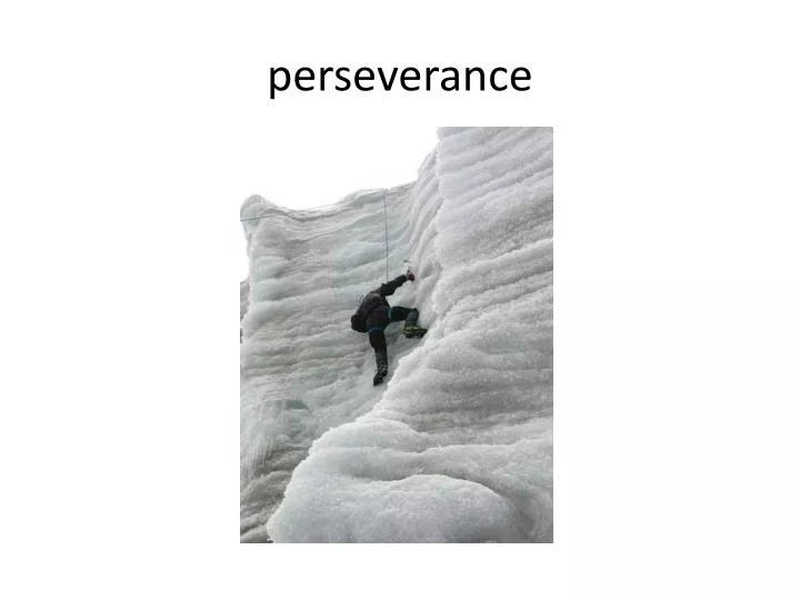 PPT - perseverance PowerPoint Presentation, free download - ID:2625681