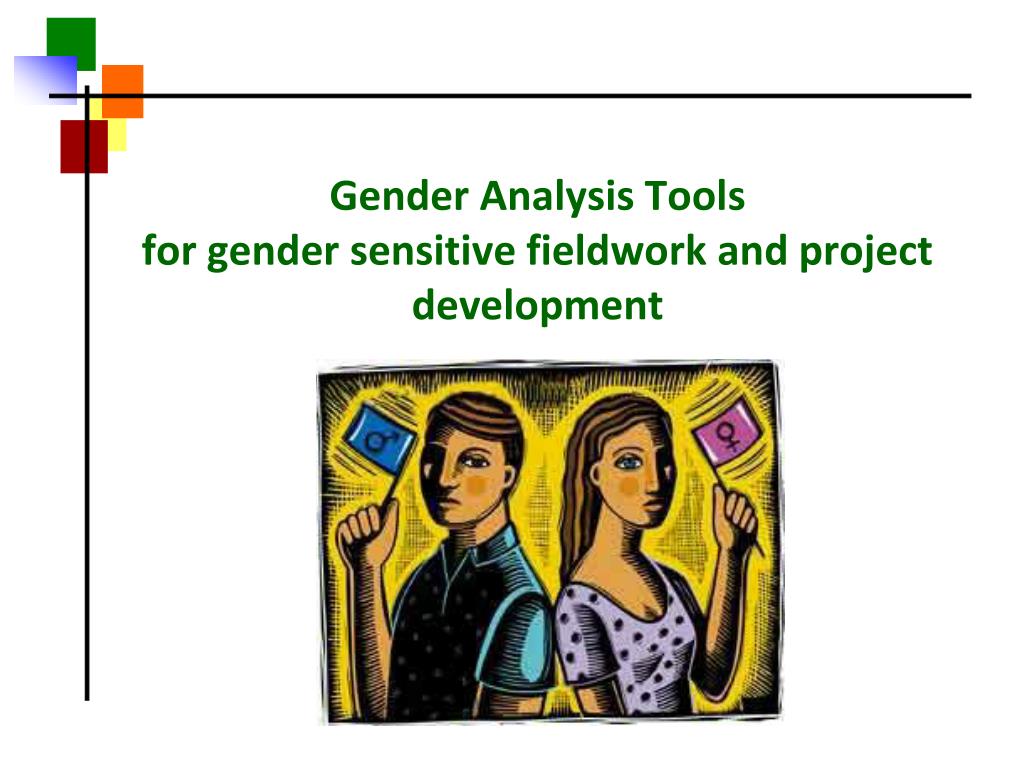 Ppt Gender Analysis Tools For Gender Sensitive Fieldwork And Project