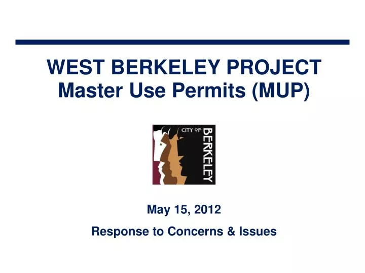 PPT - WEST BERKELEY PROJECT Master Use Permits (MUP) PowerPoint ...