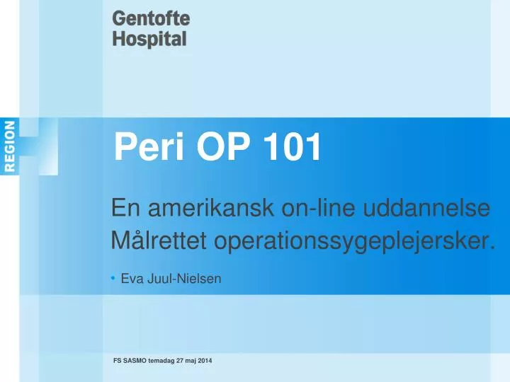 PPT - Peri OP 101 PowerPoint Presentation, free download - ID:2626688
