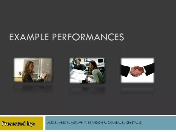 PPT - Example performances PowerPoint Presentation, free download - ID ...