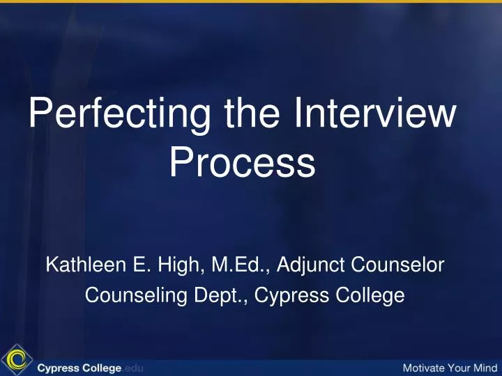 PPT - Perfecting the Interview Process PowerPoint Presentation, free ...