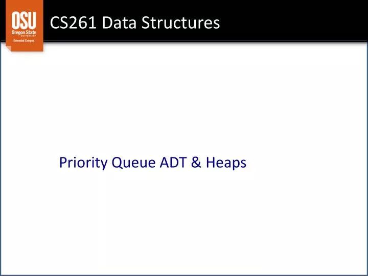 PPT - CS 261 – Data Structures PowerPoint Presentation, free download - ID:2627122