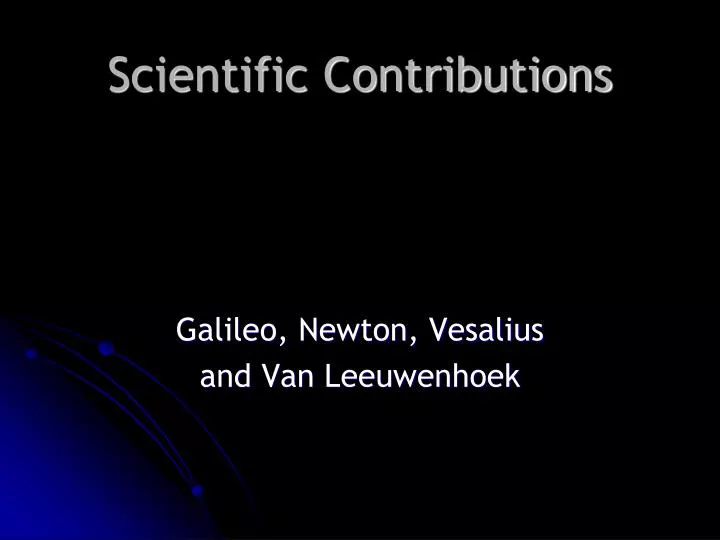 PPT - Scientific Contributions PowerPoint Presentation, free download ...