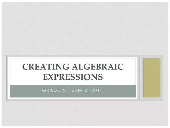 PPT - Creating algebraic expressions PowerPoint Presentation, free ... PPT - Creating algebraic expressions PowerPoint Presentation, free ...