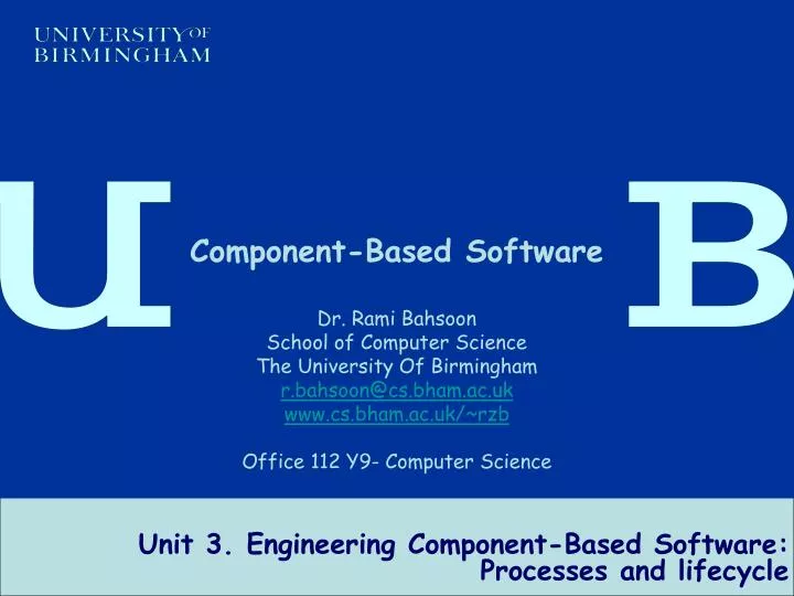 PPT - Unit 3. Engineering Component-Based Software: Processes and ...