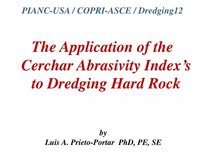 PPT - PIANC-USA / COPRI-ASCE / Dredging12 PowerPoint Presentation, free ...