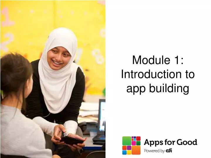 PPT - Module 1: Introduction to app building PowerPoint Presentation ...