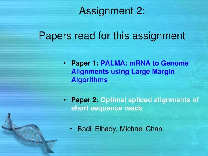 PPT - Assignment 2: Papers read for this assignment PowerPoint ...